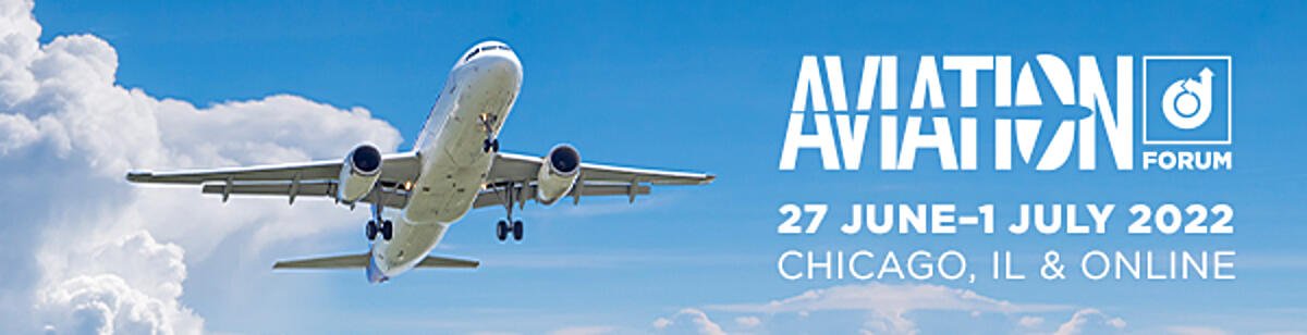 2022 AIAA Aviation and Aeronautics Forum and Exposition - AIAA Engage